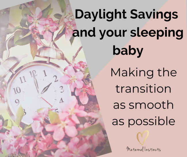 Daylight Savings and Your Sleeping Baby - Maternal Instincts